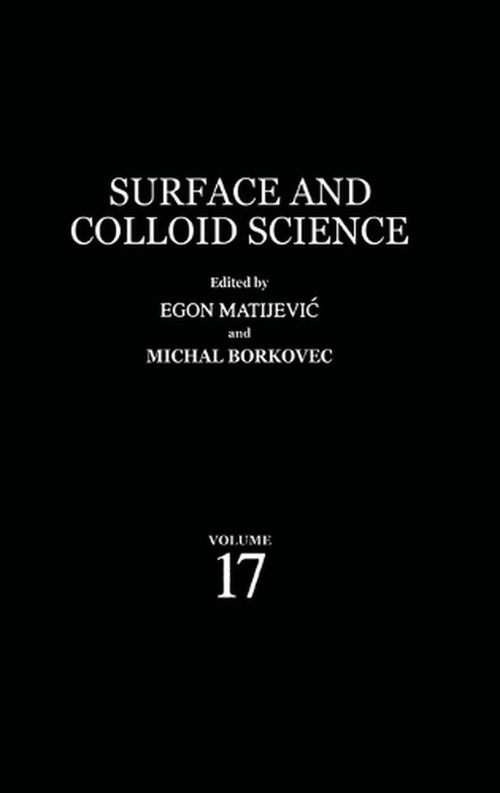 Surface and Colloid Science by Egon Matijevic (English) Hardcover Book ...