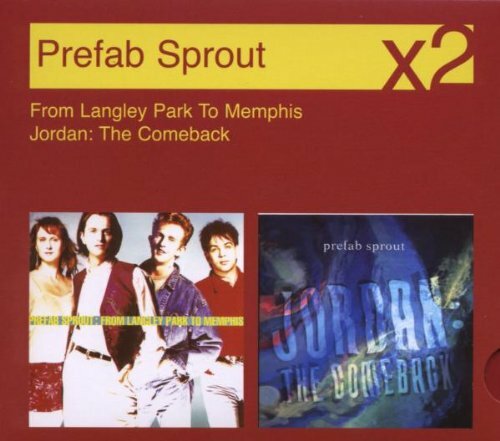 Prefab Sprout - From Langley Park To Memphis/Jordan: ... - Prefab ...