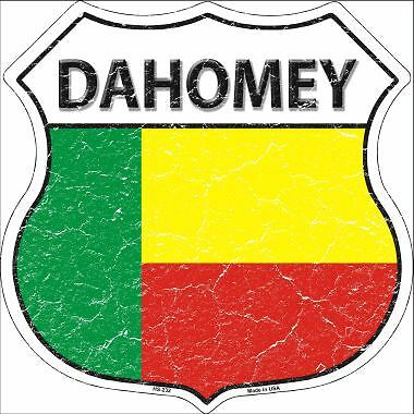Dahomey Flag Highway Shield Metal Sign HS-232 | eBay