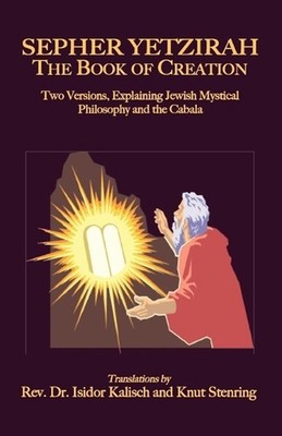 Sepher Yetzirah: The Book of Creation by Isidor Kalisch (English ...