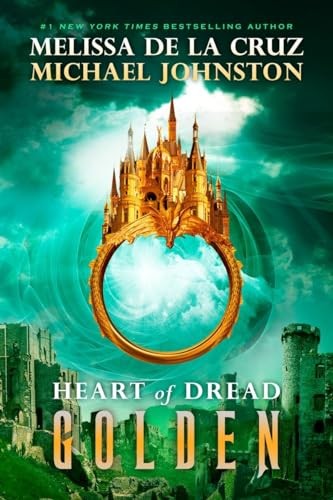 Golden (Heart of Dread) de la Cruz, Melissa and Johnston, Michael ...
