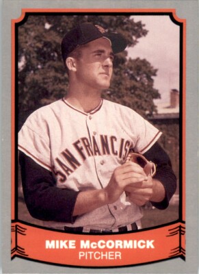 1988 Pacific Legends Baseball Mike McCormick (C) San Francisco Giants ...