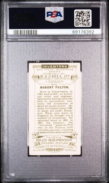 1907 R & J Hill Inventors & Their Inventions #25 ROBERT FULTON PSA 1 PR ...