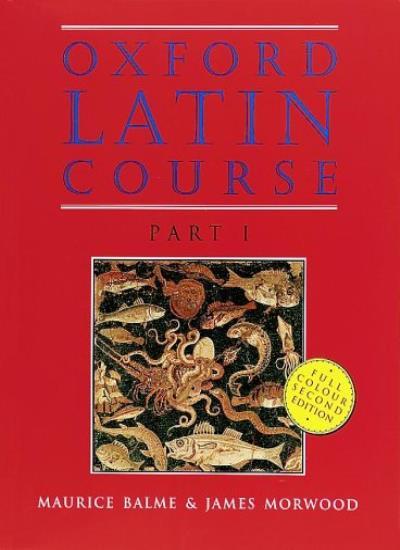Oxford Latin Course, Part 1, 2nd Edition (Pt.1) (Latin Edition) By ...