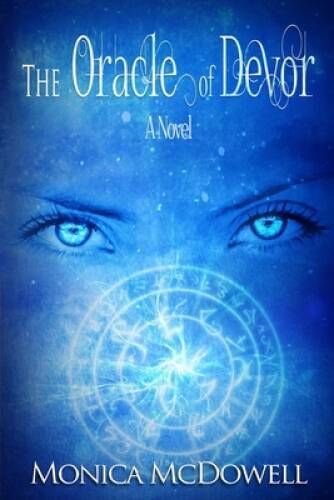 The Oracle of Devor: A Novel - Paperback By McDowell, Monica - VERY ...