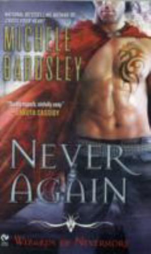 Never Again: Wizards of Nevermore by Bardsley, Michele, Good Book ...