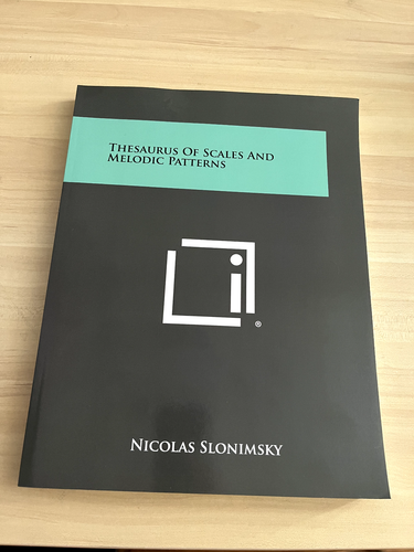 Thesaurus of Scales and Melodic Patterns by Nicolas Slonimsky (2021 ...