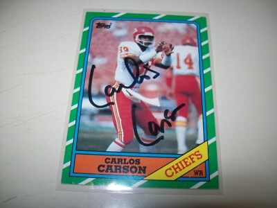 1986 TOPPS CARLOS CARSON AUTOGRAPH SIGNED AUTO #307 KANSAS CITY CHIEFS ...