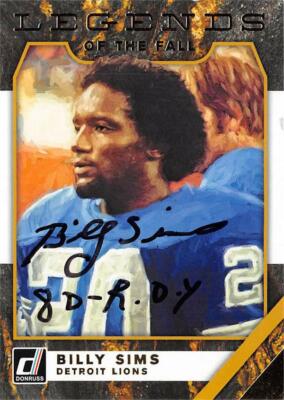 Billy Sims autographed Football Card 2019 Donruss Legends of the Fall # ...