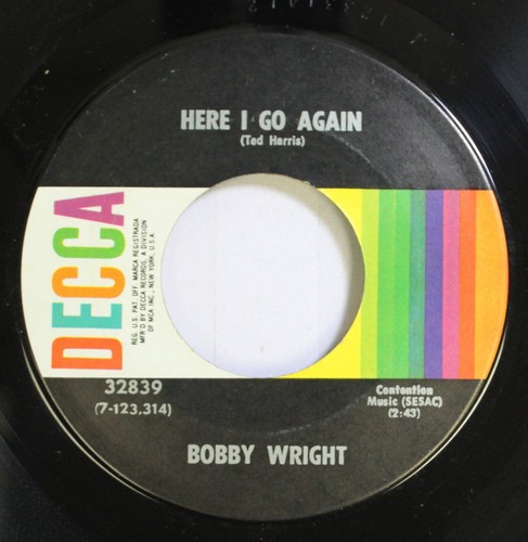 Country 45 Bobby Wright - Here I Go Again / If Vous Donâ ´ T Swing Bague Sur | eBay