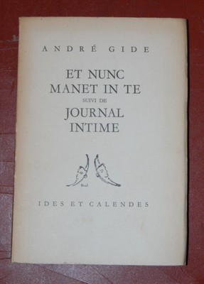 Et nunc manet in te suivi de journal intime, André Gide, 1947 | eBay