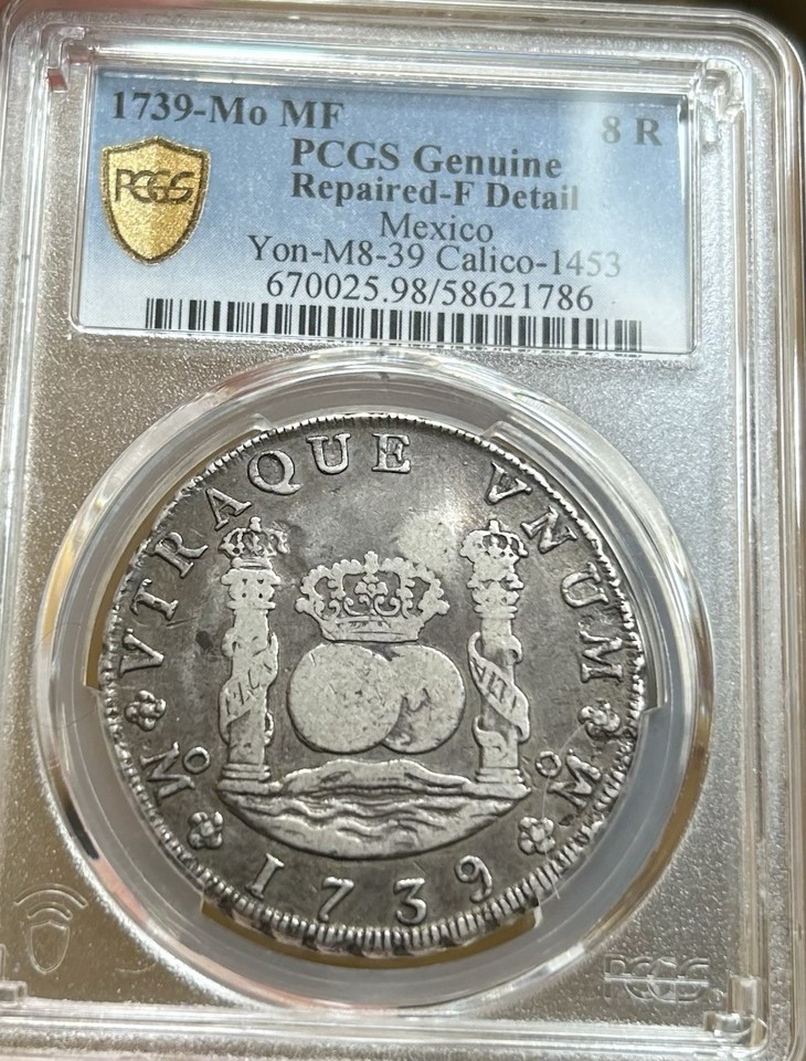 1739 MO MF Mexico 8 Reales Silver Coin PCGS F Detail Calico-1486 8R ...