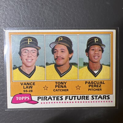 1981 Topps Pirates Future Stars Vance Law Tony Pena Pascual Perez ...