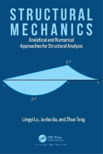 Zhuo Tang Junbo Jia Lingyi Lu Structural Mechanics (Hardback) (UK ...