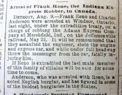 1868 newspaper INDIANA TRAIN ROBBER FRANK RENO CAPTURED He is Arrested ...