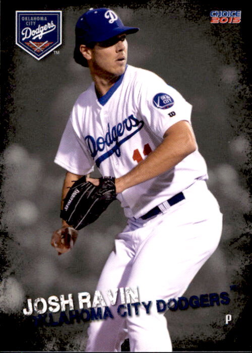 2015 Oklahoma City Dodgers Choice 17 Josh Ravin Tarzana California ...
