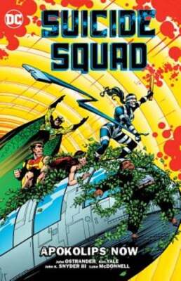 Suicide Squad Vol. 5: Apokolips Now by John Ostrander: Used ...