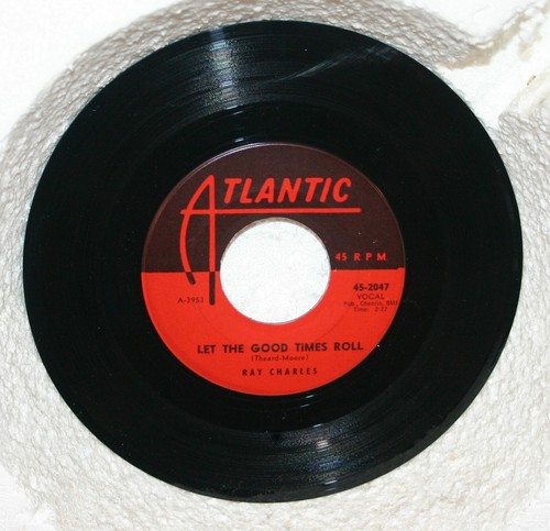 Vintage 45 RPM Record - RAY CHARLES - LET GOOD TIMES ROLL & DON'T LET ...