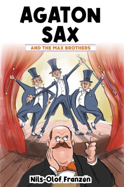 Agaton Sax and the Max Brothers by Nils-Olof Franzen NEW Paperback ...