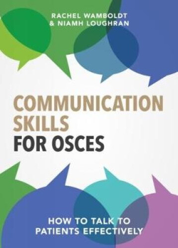 Communication Skills for Osces by Wamboldt, Rachel 9781907904998 | eBay