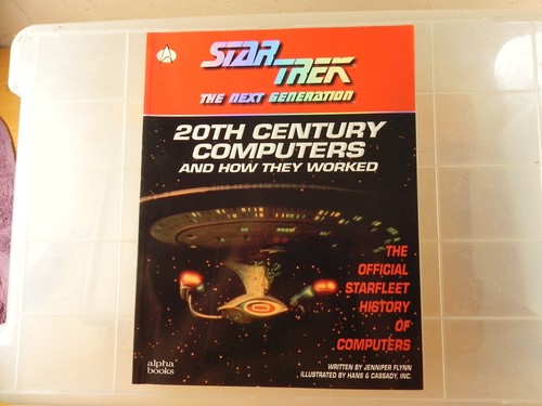 Star Trek the Next Generation: 20th Century Computers and How They ...