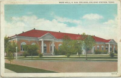 TEXAS - COLLEGE STATION - A & M COLLEGE - MESS HALL - 1938 | eBay