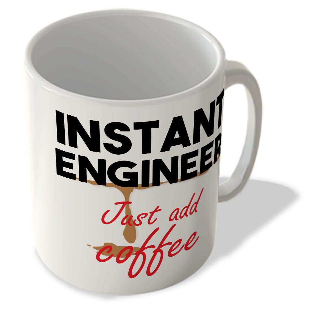 Instant Engineer - Just Add Coffee - Mug | eBay UK