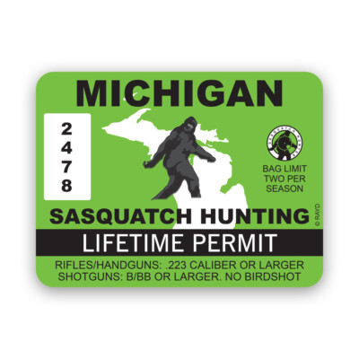 Michigan Sasquatch Hunting Permit Sticker Decal - bigfoot big foot ...