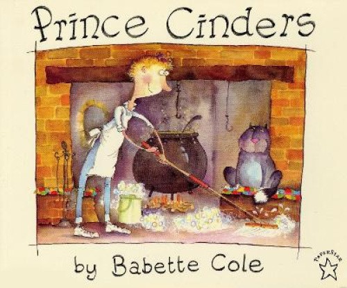 Prince Cinders by Cole, Babette [Paperback] NEUF 9780698115545 | eBay