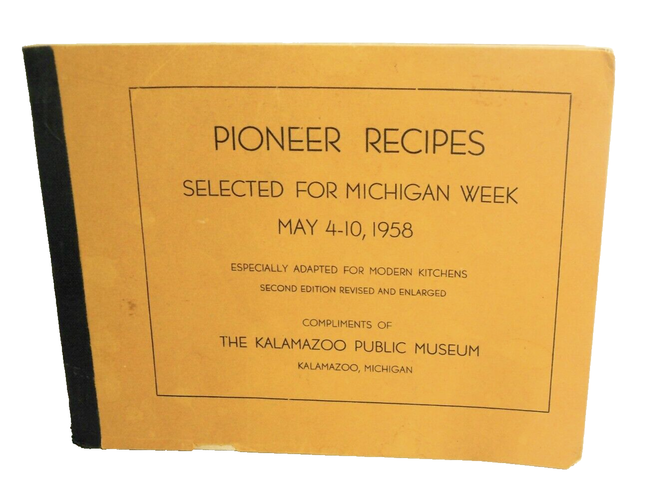 RARE Kalamazoo Public Museum Cookbook Michigan Week 1958 Pioneer ...