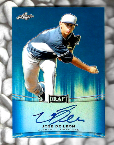 JOSE DE LEON 2015 LEAF DRAFT BLUE SP AUTOGRAPH AUTO CARD #'D 33/50 MLB ...