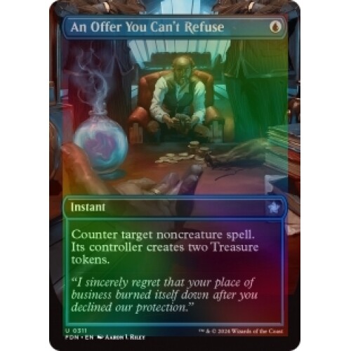 FOIL AN OFFER YOU CAN'T REFUSE (BORDERLESS) X4 Foundations FDN Magic ...