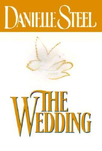 The Wedding - Hardcover By Steel, Danielle - GOOD 9780385314374| eBay