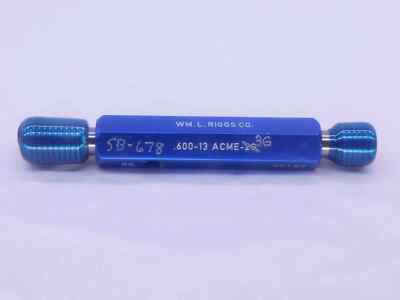 .600 13 ACME 3G THREAD PLUG GAGE .6 .60 .6000 GO NO GO P.D.'S = .5615 ...