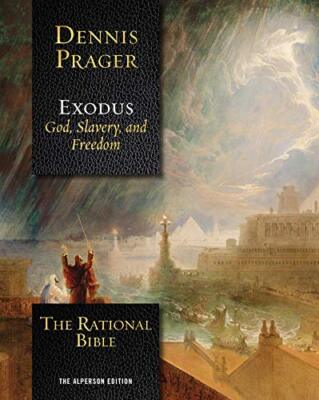 The Rational Bible: Exodus, Prager, Dennis 9781621577720| eBay