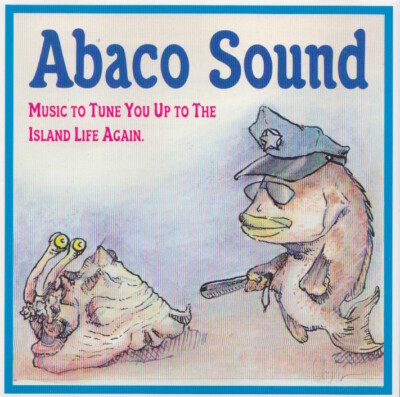 Abaco Sound CD 1997 Island music Jim Butler Tim Gordon John Lang Bob ...