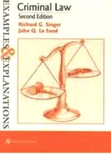 Criminal Law: Examples and Explanations (Examples Explanations Series ...