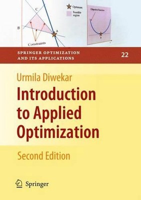 Introduction to Applied Optimization by Urmila Diwekar (English ...