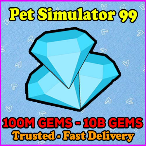 Pet Simulator 99(Pet Sim 99 PS99) 💎100M 500M 1B 5B 10B GEMS |QUICK🚚 ...