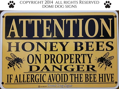 Metal /Aluminum Attention Honey Bees Sign 8"x12" Warning,Bee Keeping ...