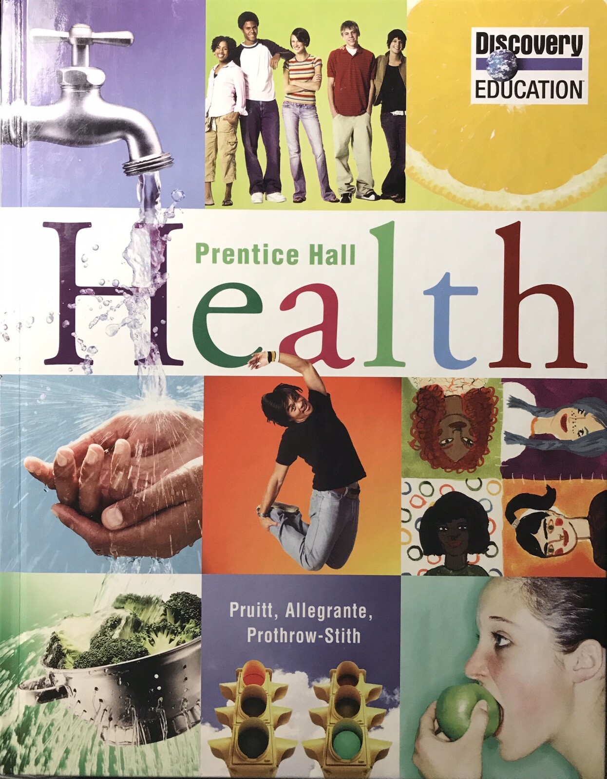 Health : Prentice Hall Health by John P. Allegrante, B. E. Pruitt ...