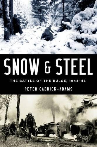 Peter Caddick-Adams Snow and Steel (Copertina rigida) 9780199335145 | eBay