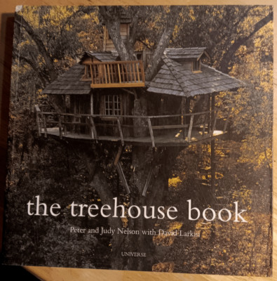 the treehouse book by Peter and Judy Nelson | eBay