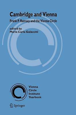 Cambridge and Vienna: Frank P. Ramsey and the Vienna Circle by Maria C ...