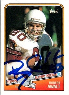1988 -Robert Awalt- Topps Autograph/Signed/Auto Rookie Football Card ...