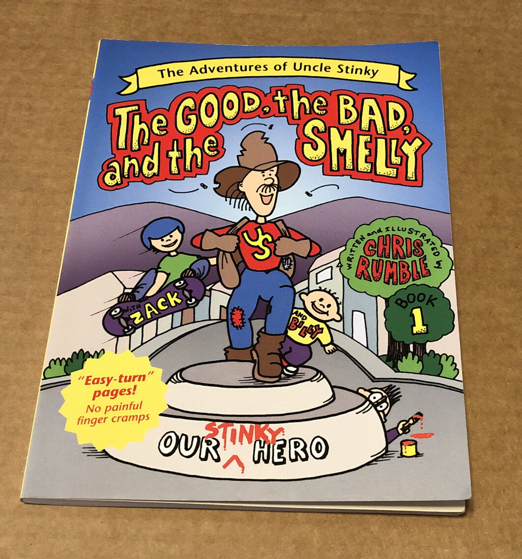 The Good, the Bad, and the Smelly (Adventures of Uncle Stinky) Author ...