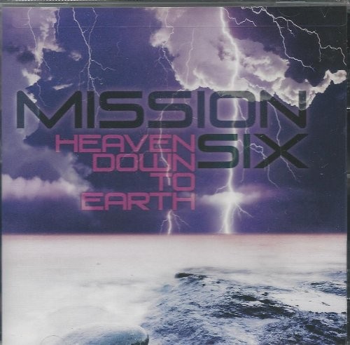 Mission Six Heaven Down to Earth (CD) (UK IMPORT) | eBay