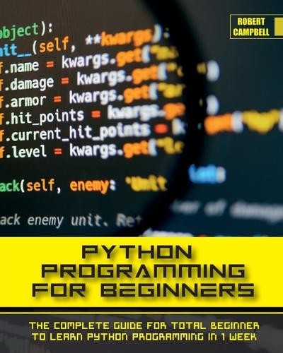 Robert Campbell Python Programming for Beginners (Tascabile) 9781803062204 | eBay