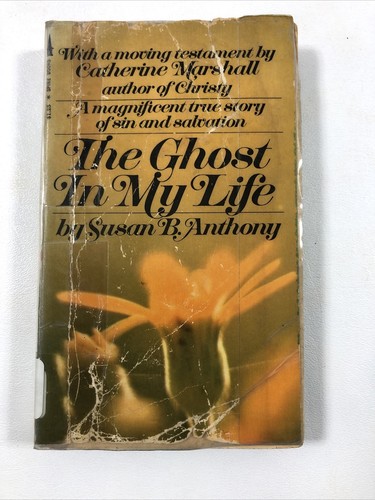 The Ghost In My Life - Susan B Anthony (Paperback, 1973) | eBay