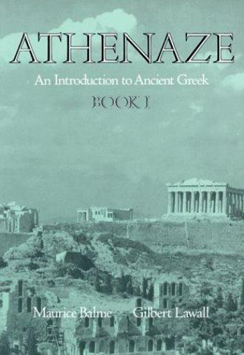 Athenaze : An Introduction to Ancient GreekBook 1 by Gilbert Lawall and ...